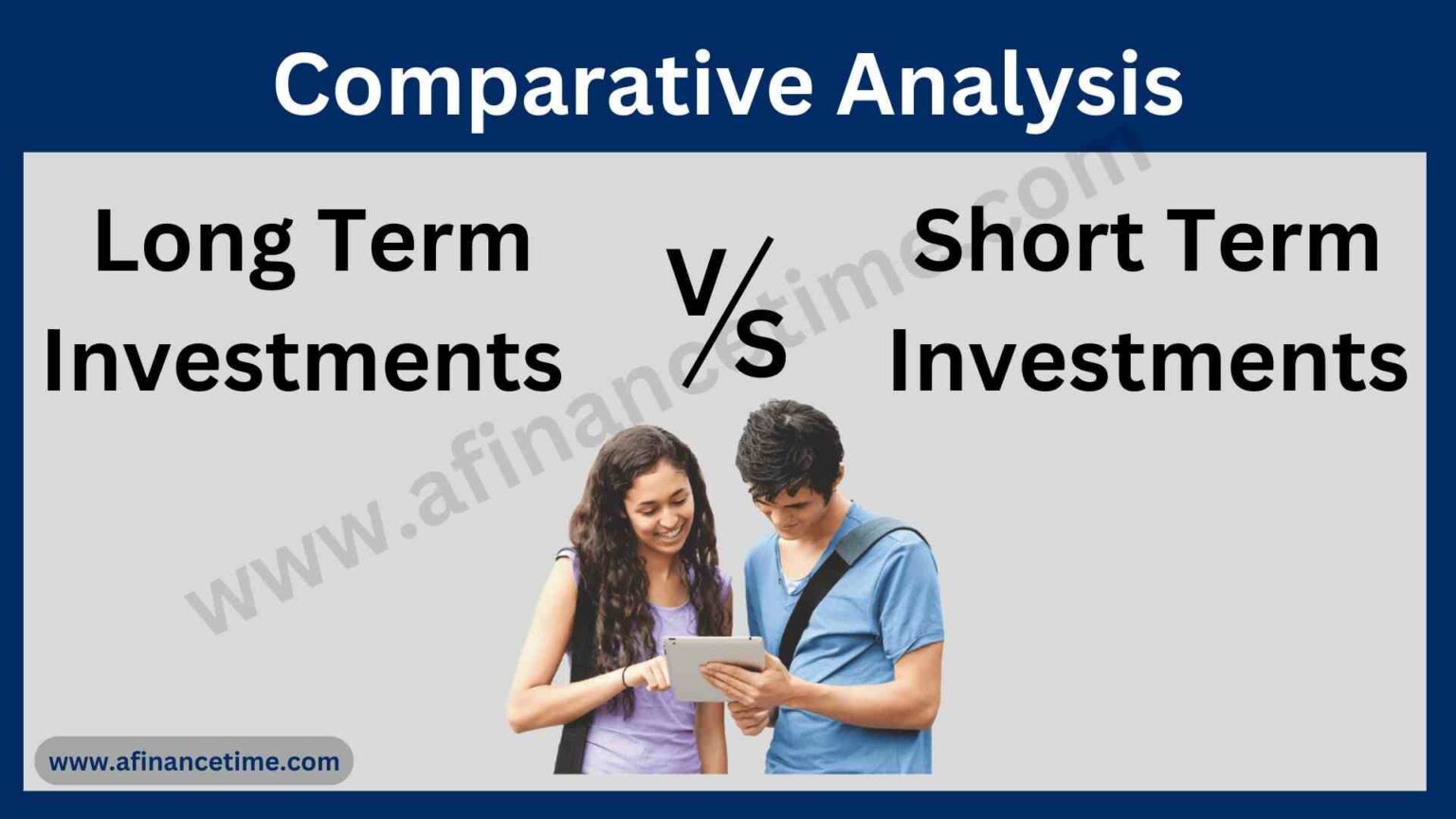 Long Term Vs Short Term Investments : Comparative Analysis